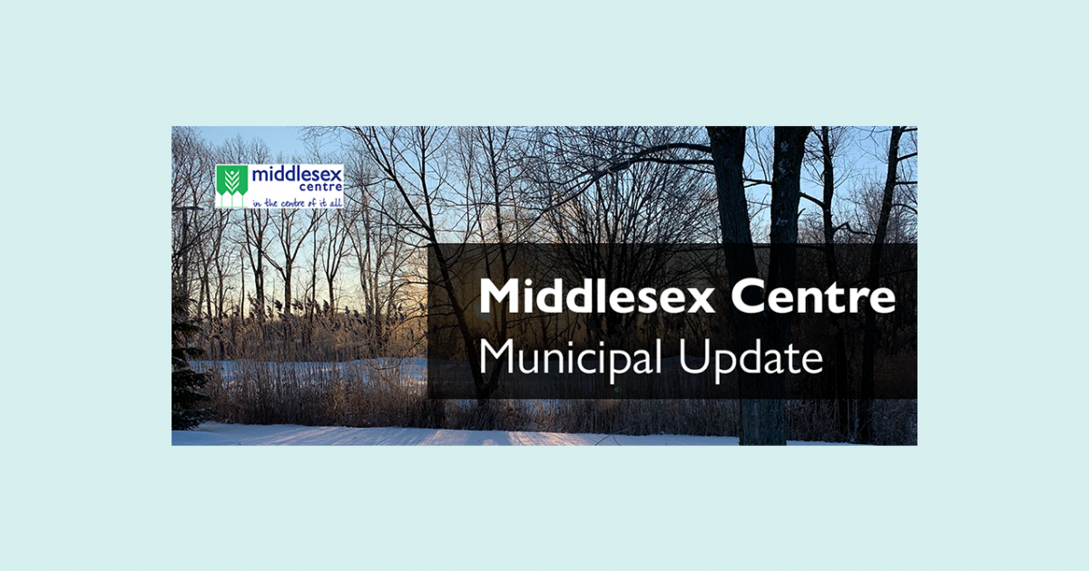 January 2025 Municipal Newsletter | Middlesex Centre