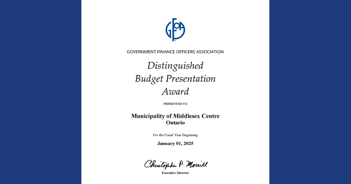 Middlesex Centre receives Distinguished Budget Award for Budget 2025 ...